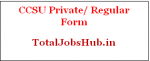 CCSU Private/ Regular Form 2016-2017 Online Registration