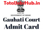 Gauhati High Court Stenographer Admit Card 2020 Gr. II & III IV Exam - Total Jobs Hub